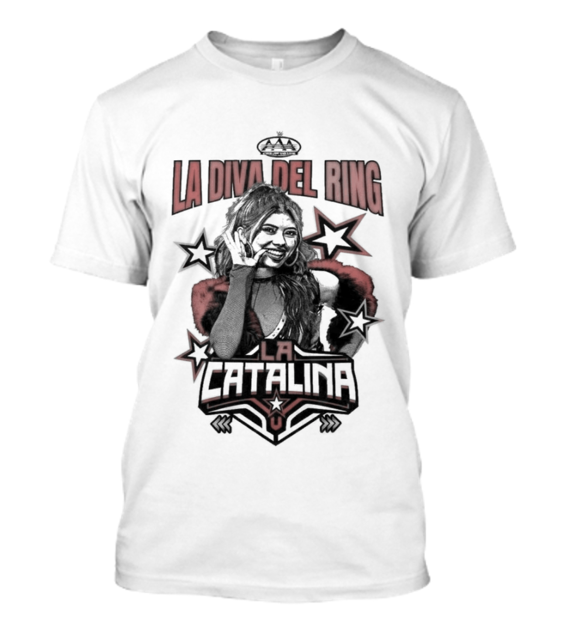 La Catalina AAA La Diva Del Ring Wrestling Star Crowned Glory T-Shirt