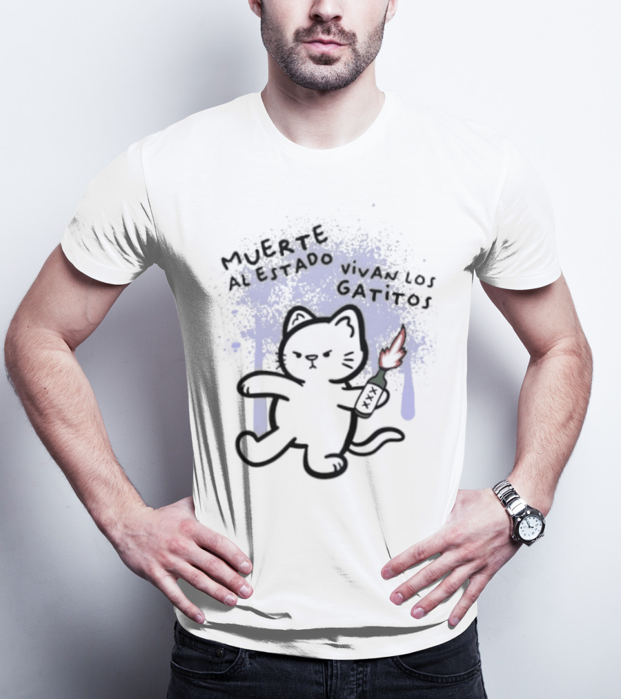Muerte Al Estado Vivan Los Gatitos Anarchist Cat Molotov T-Shirt