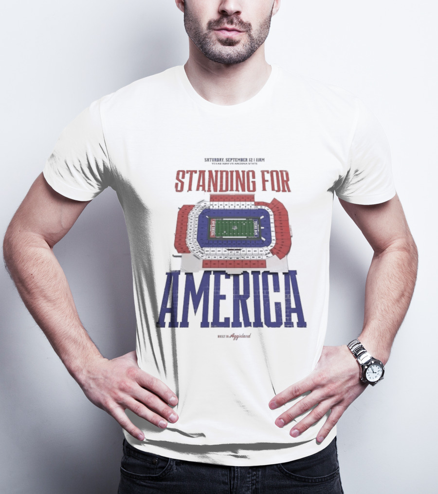Standing For America Built In Aggieland September 12 Texas A&M Vs Arizona State Stadium Map T-Shirt
