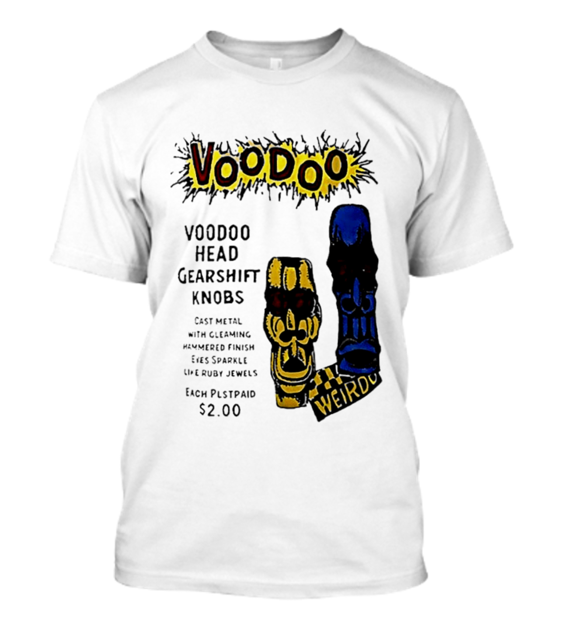 Voodoo Head Gearshift Knobs Cast Metal Weirdol Kustom Kulture T-Shirt