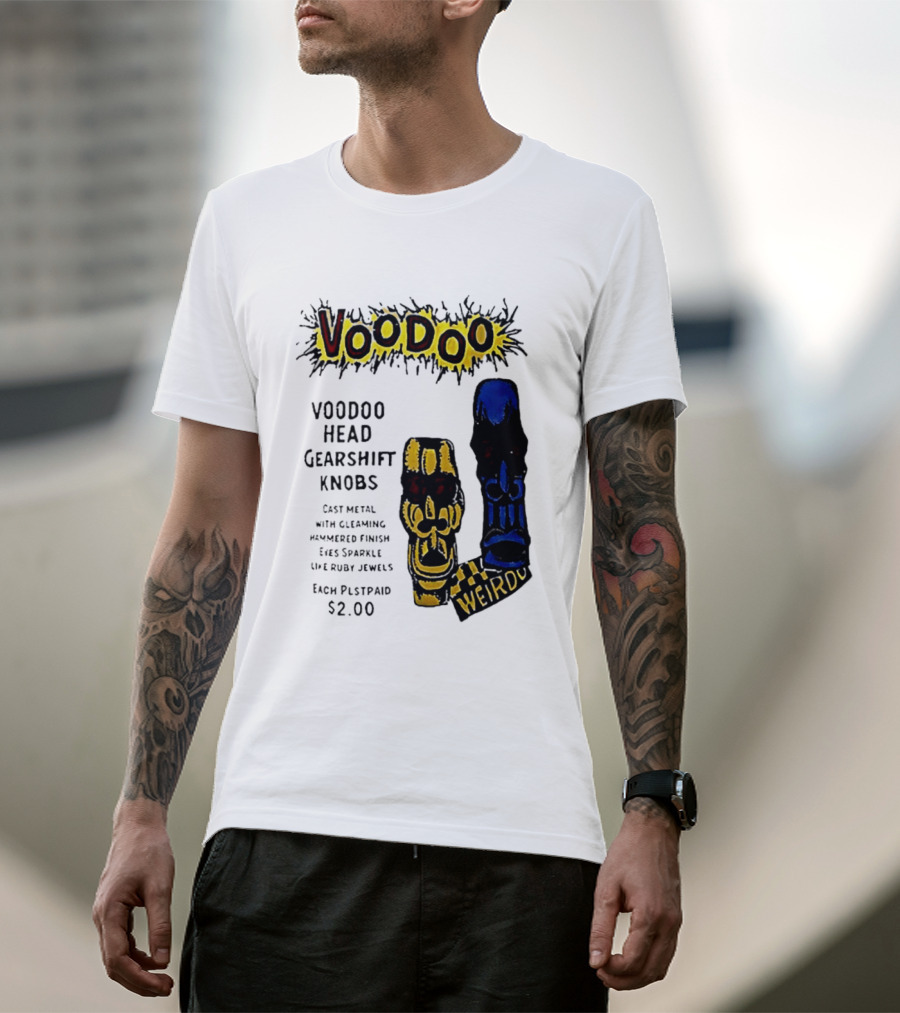 Voodoo Head Gearshift Knobs Cast Metal Weirdol Kustom Kulture T-Shirt