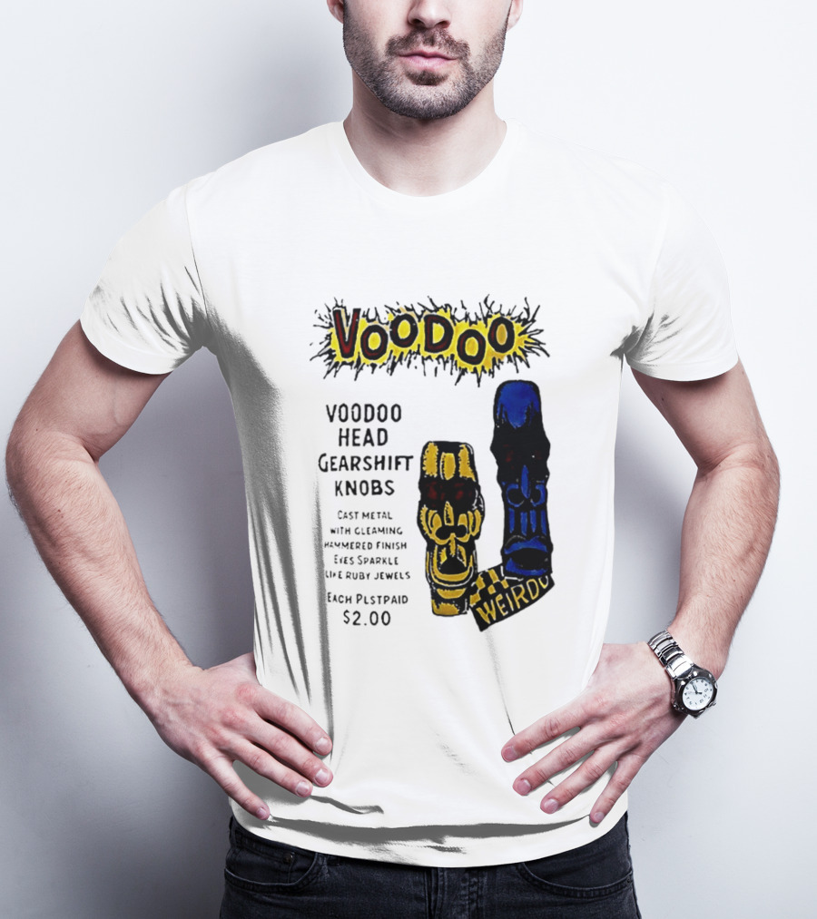 Voodoo Head Gearshift Knobs Cast Metal Weirdol Kustom Kulture T-Shirt