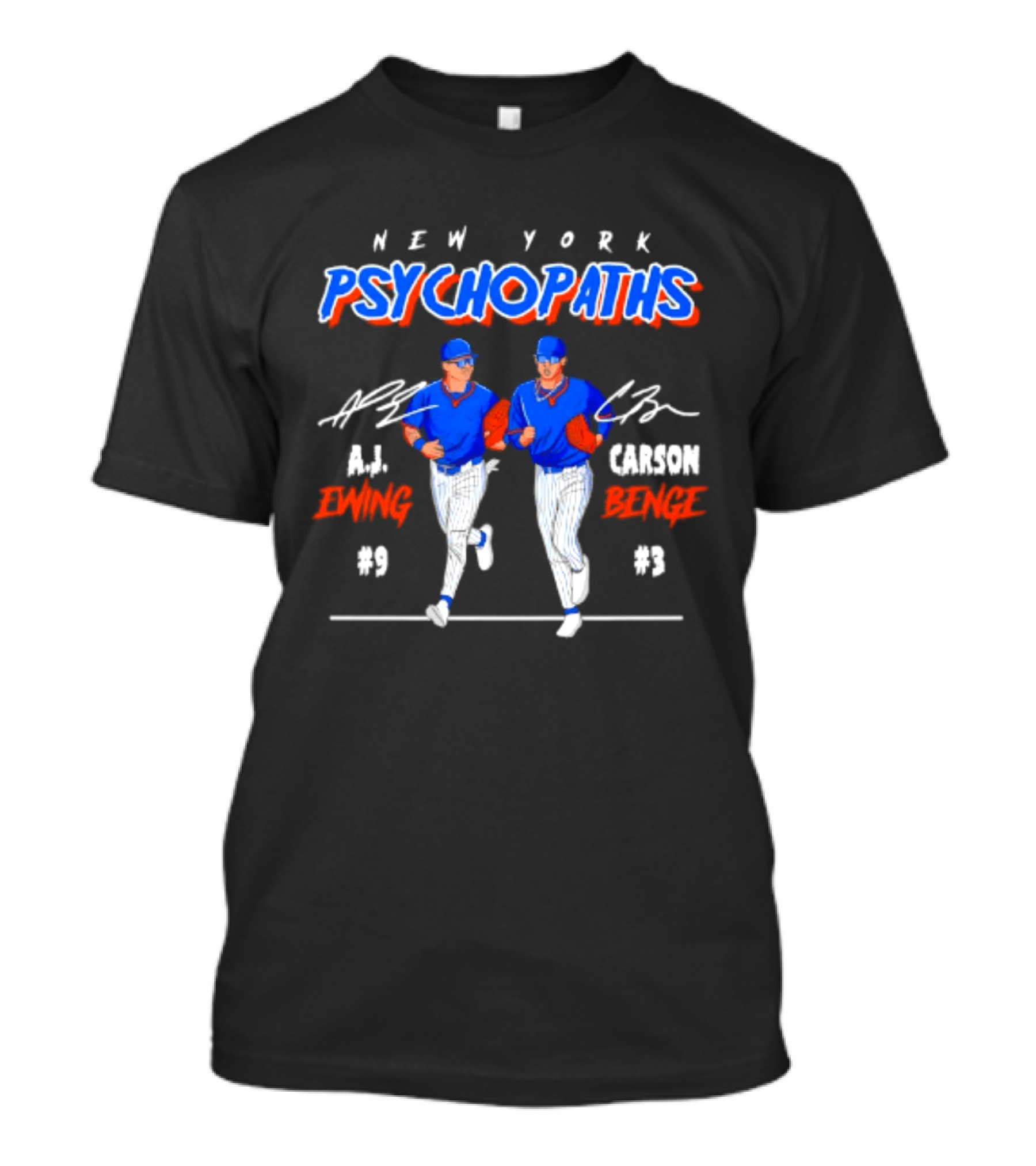 New York Psychopaths AJ Ewing Carson Benge Mets T-Shirt