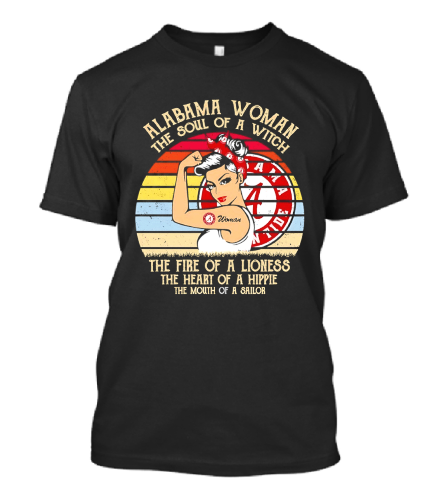 Alabama Woman Soul Of A Witch Fire Of A Lioness Heart Of A Hippie Mouth Of A Sailor Alabama Crimson Tide Fan T-Shirt