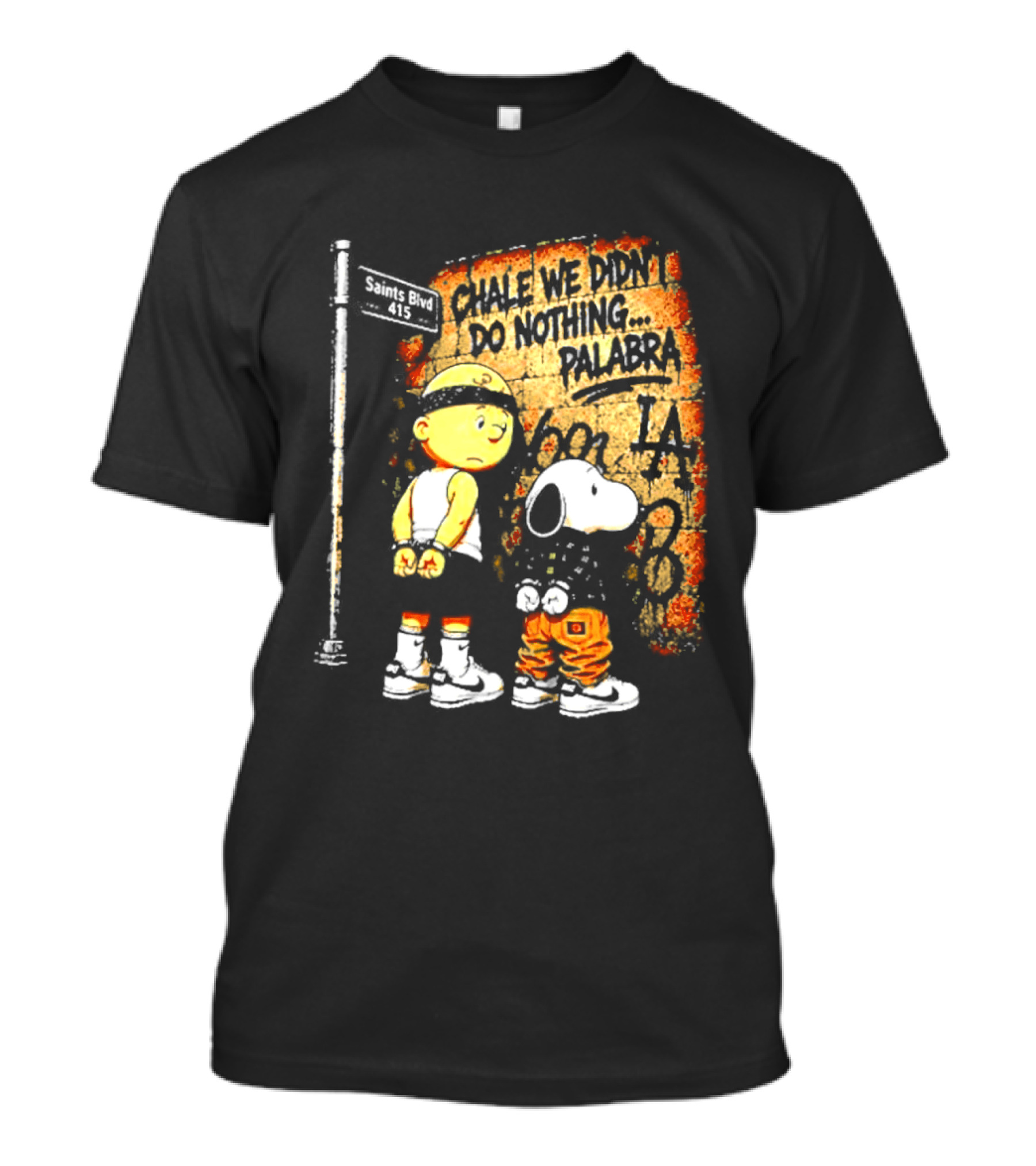 Chale We Didn't Do Nothing Palabra Chicano Gangster Charlie Brown Snoopy T-Shirt