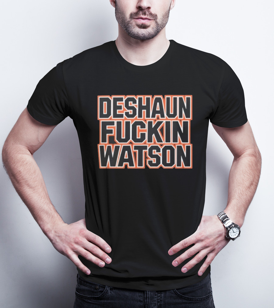 Deshaun Fuckin Watson Bitch I Need A Massage T-Shirt