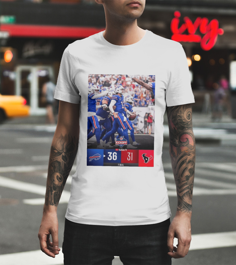 Buffalo Bills 36 31 Houston Texans NFL Kickoff Final Score Victory T-Shirt