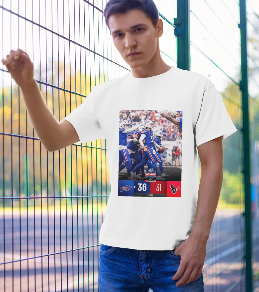Buffalo Bills 36 31 Houston Texans NFL Kickoff Final Score Victory T-Shirt