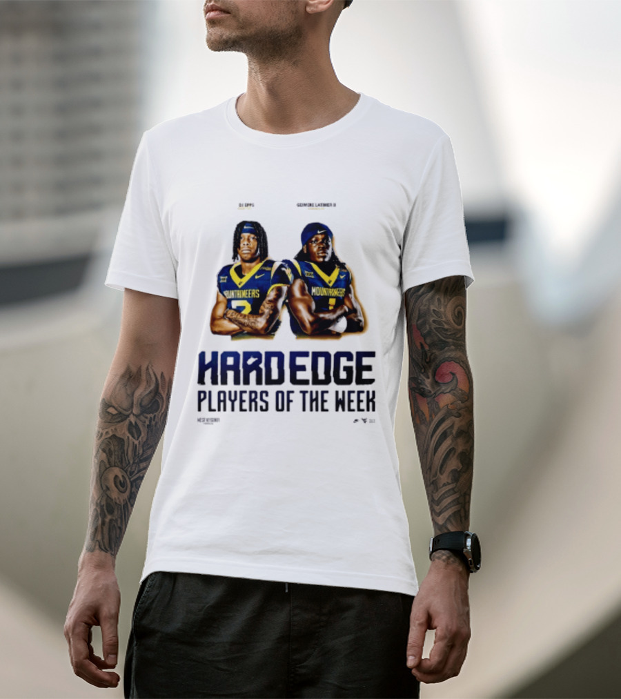 DJ Epps Geimere Latimer II West Virginia Mountaineers Hardedge Players Of The Week T-Shirt