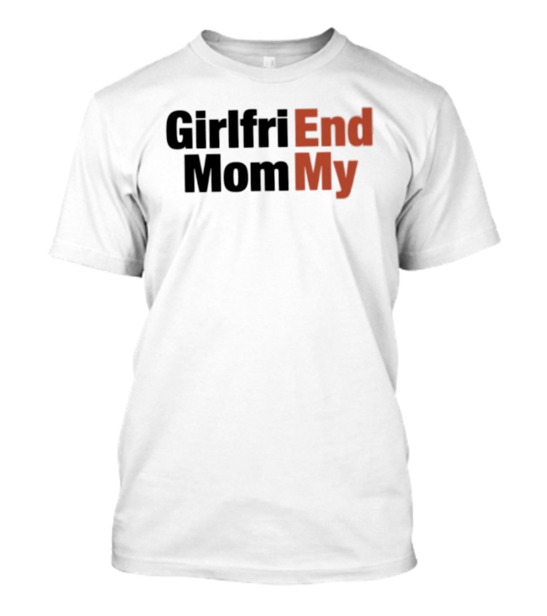 Girlfriend Mommy T-Shirt