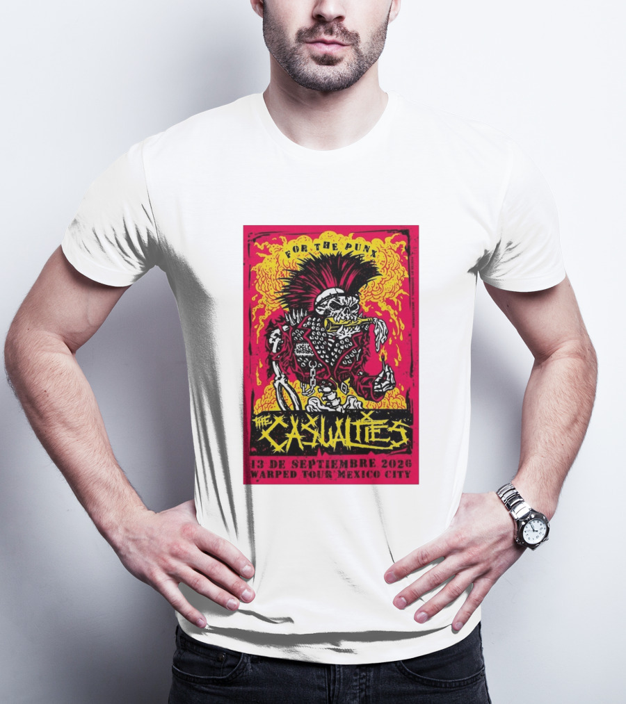 The Casualties Warped Tour Mexico City For The Punx 13 De Septiembre 2026 T-Shirt