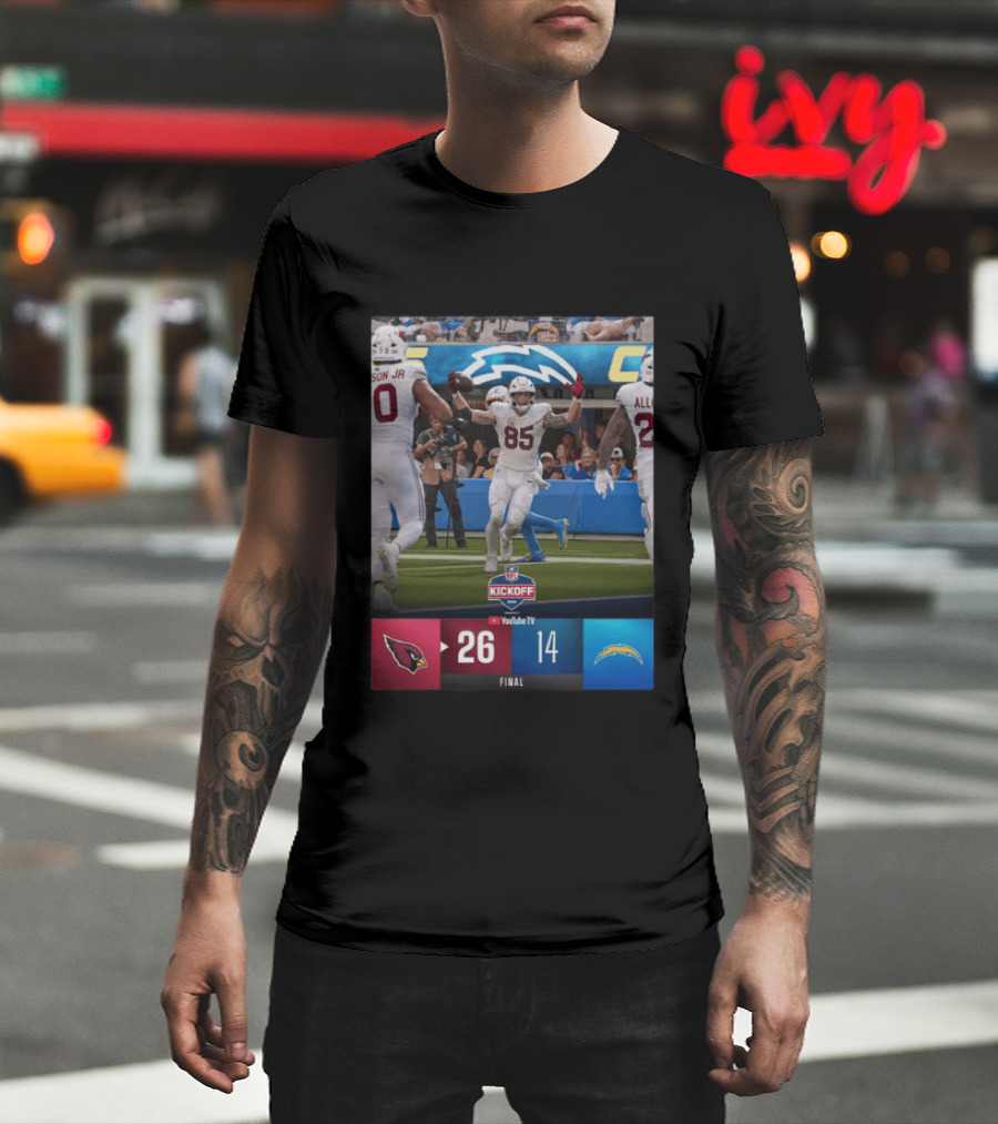 Arizona Cardinals 26 Vs Los Angeles Chargers 14 NFL Kickoff Final Score T-Shirt