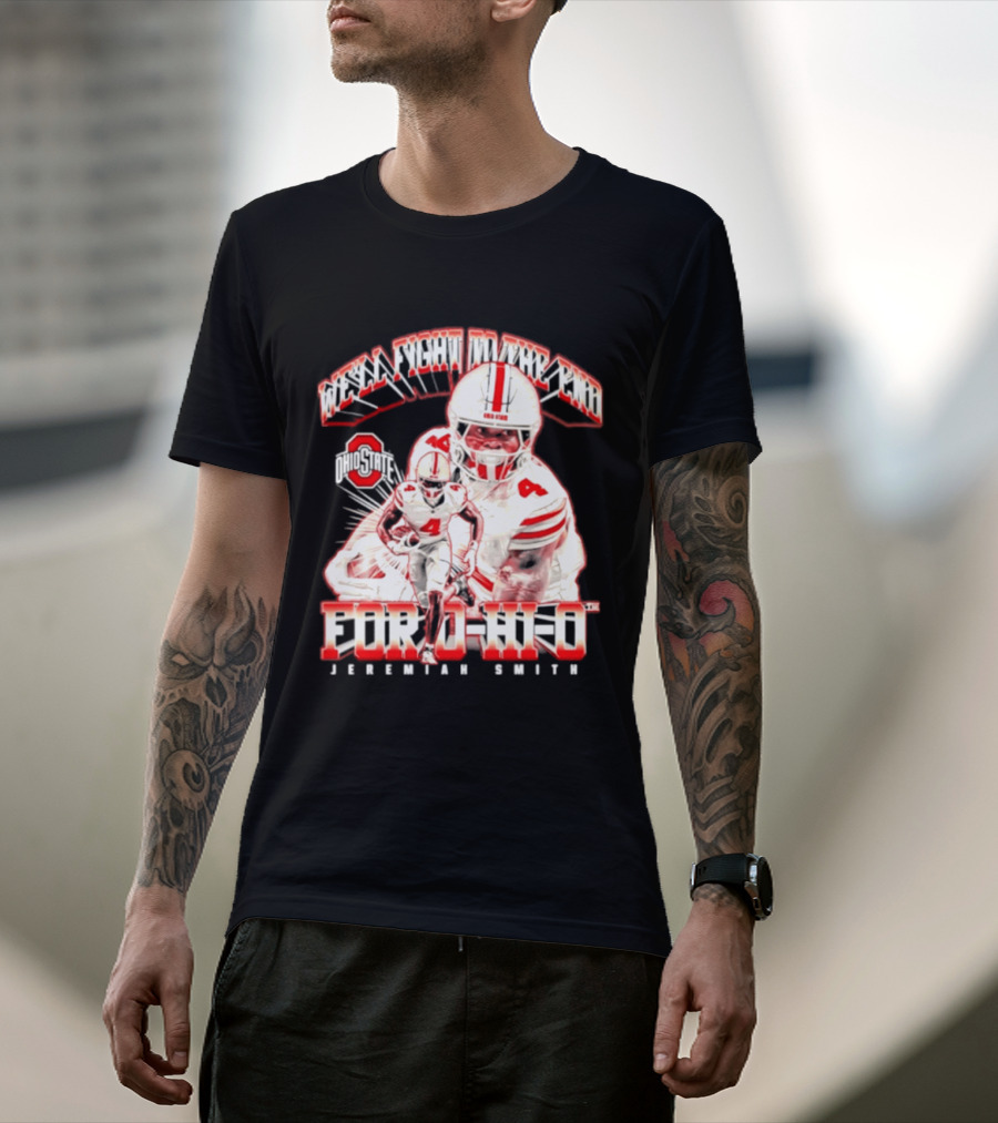 NCAA Ohio State Buckeyes Jeremiah Smith For O H I O We'll Fight To The End Player 4 T-Shirt