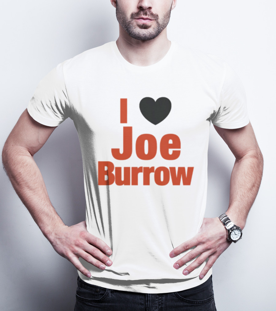 I Heart Joe Burrow Cincinnati Bengals 2026 Season T-Shirt