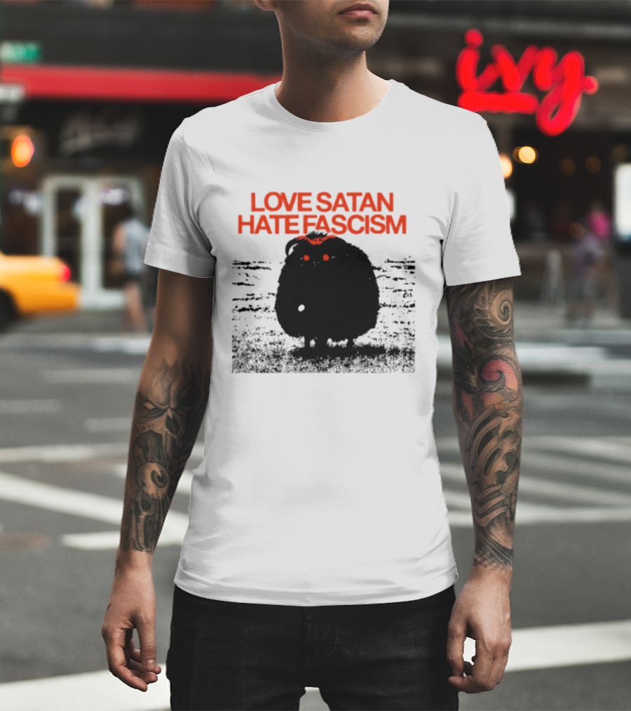 Love Satan Hate Fascism Cat Anti Fascist T-Shirt