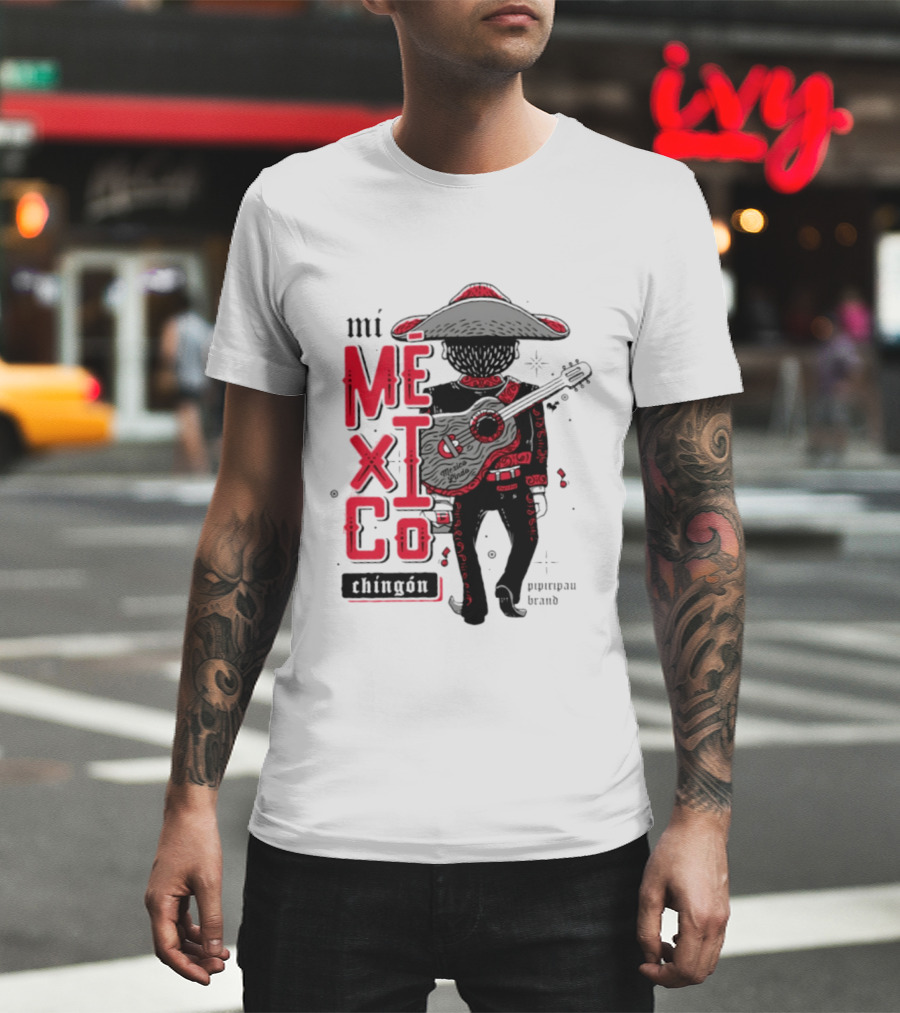 Mi Mexico Chingon Mexico Lindo Pipiripau Brand Traditional Charro Guitar T-Shirt