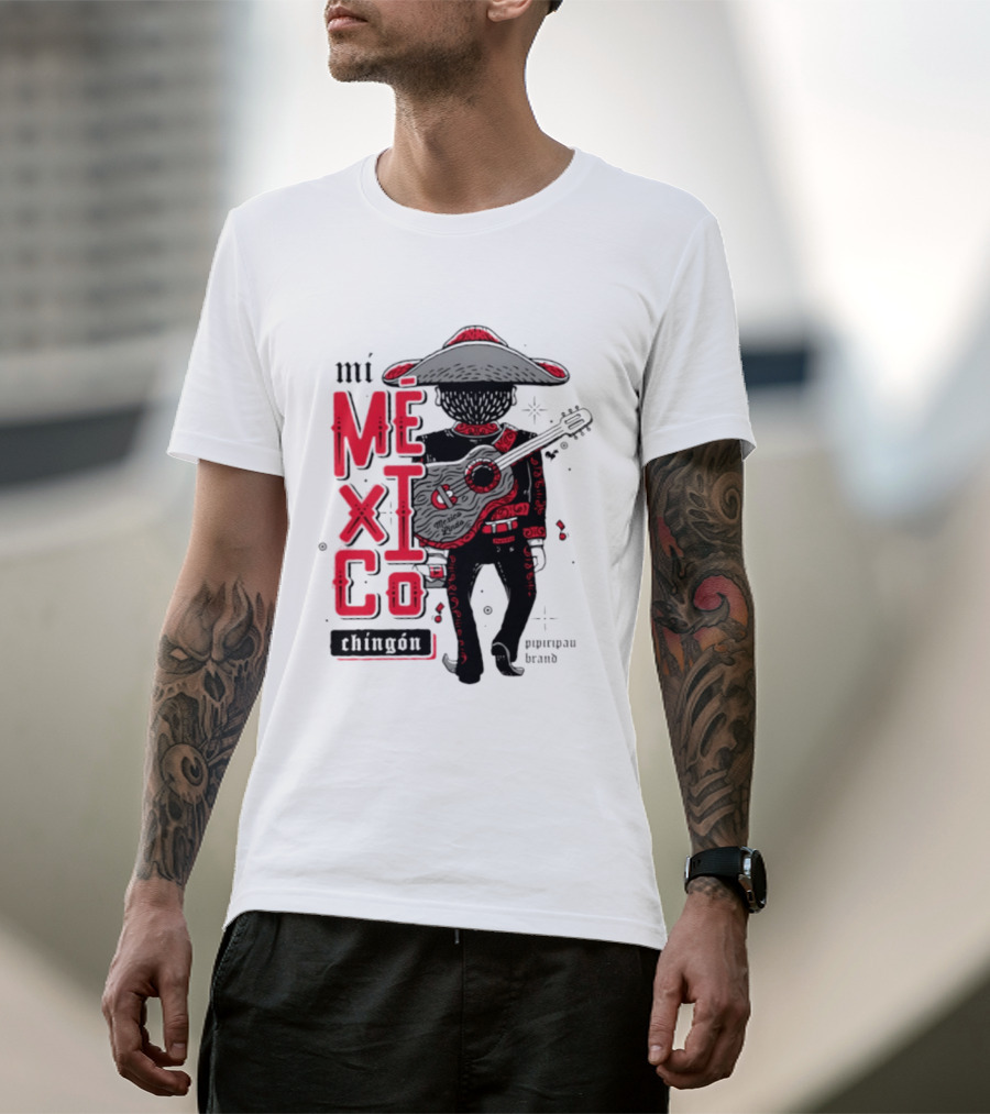 Mi Mexico Chingon Mexico Lindo Pipiripau Brand Traditional Charro Guitar T-Shirt