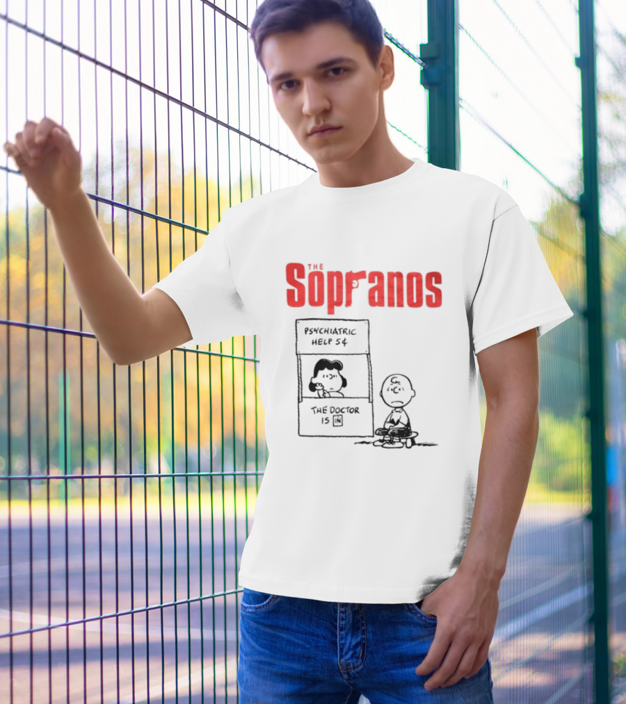 The Sopranos Psychiatric Help 5 Cents Doctor Is T-Shirt