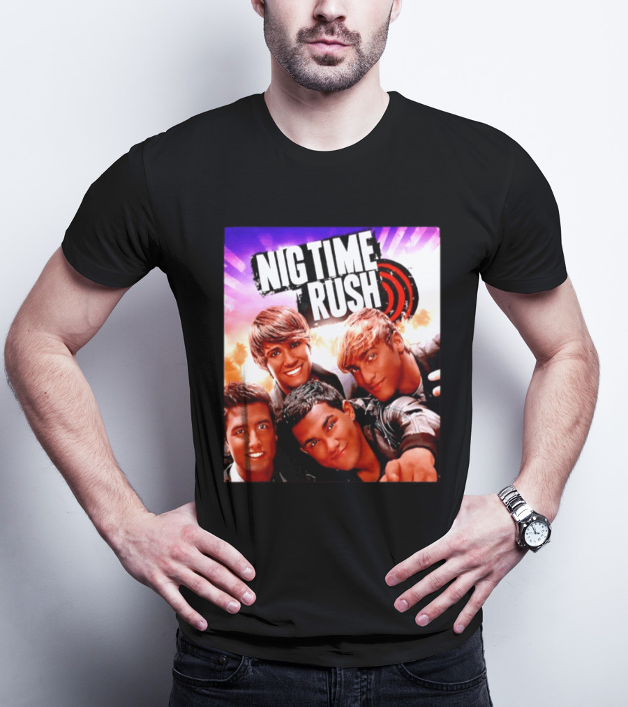 Nig Time Rush Nickelodeon Boy Band Meme Burst T-Shirt