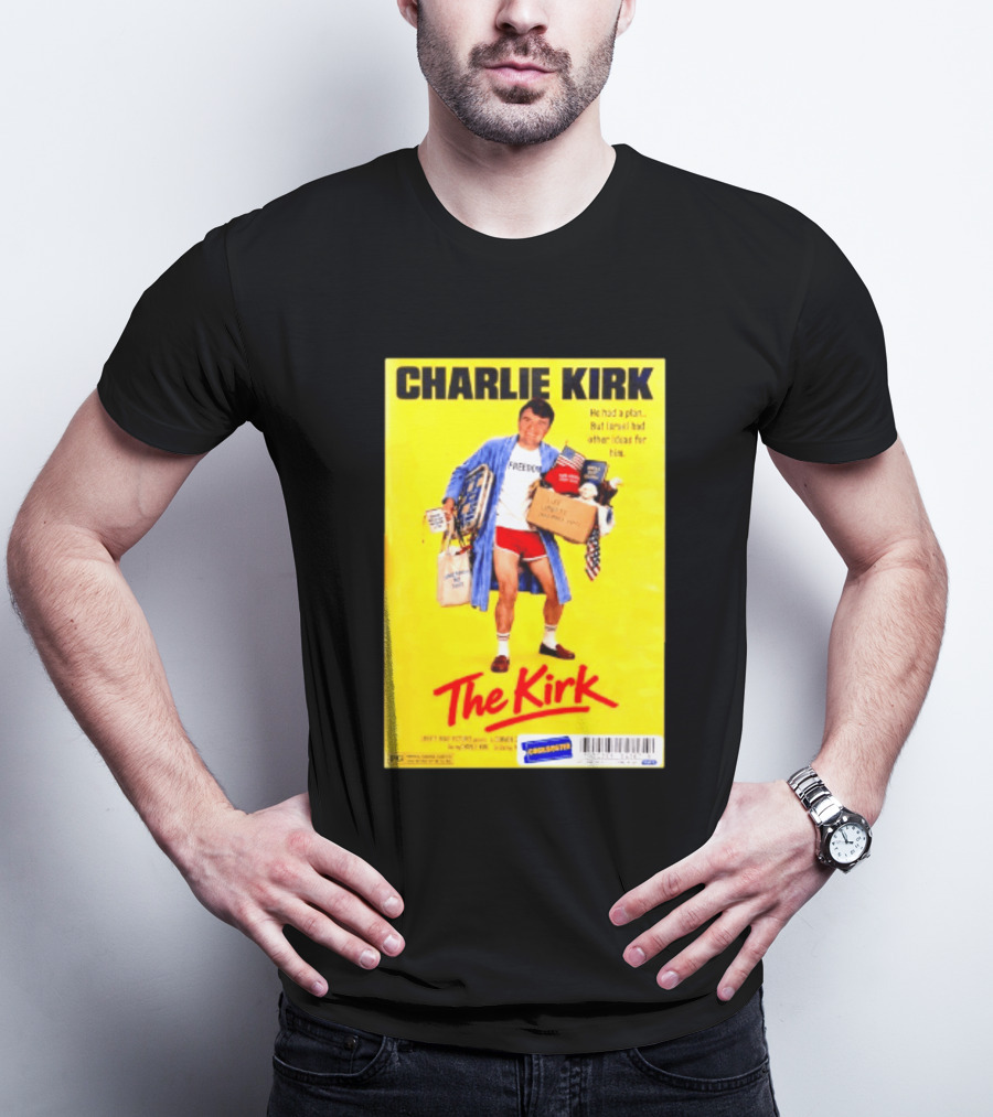 Charlie Kirk He Had A Plan But Israel Had Other Ideas For Him The Kirk Freedom T-Shirt