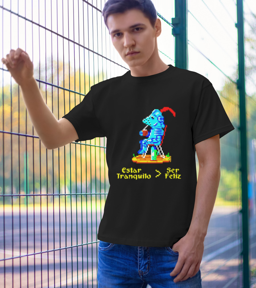 Estar Tranquilo Ser Feliz Pixel Knight Retro Gaming Aesthetic T-Shirt