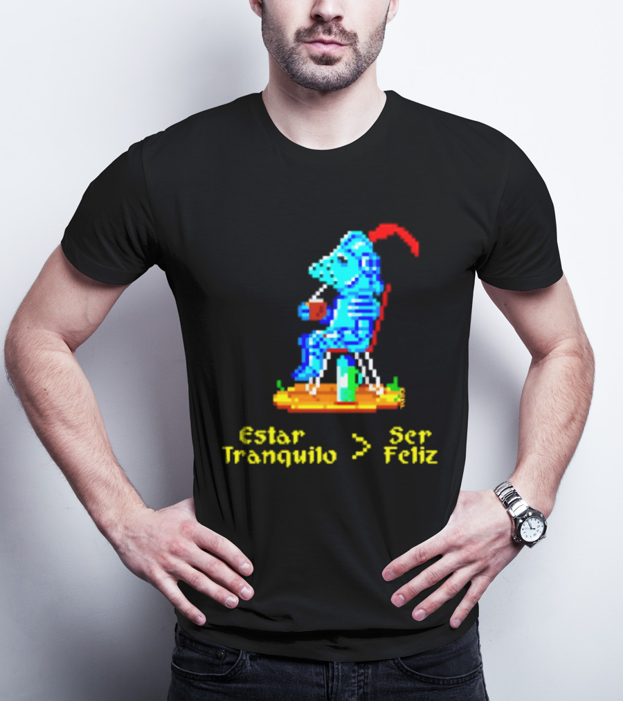 Estar Tranquilo Ser Feliz Pixel Knight Retro Gaming Aesthetic T-Shirt