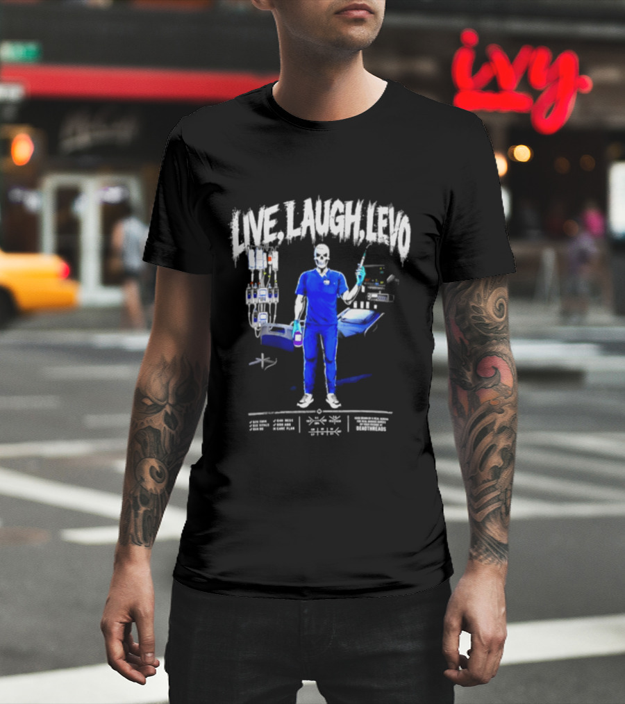 Live Laugh Love Skeleton Nurse With Medical Equipment T-Shirt