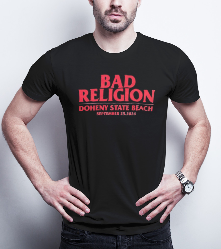 Bad Religion Doheny State Beach September 28 2026 Tour Surf The Waves Not The Crowd T-Shirt