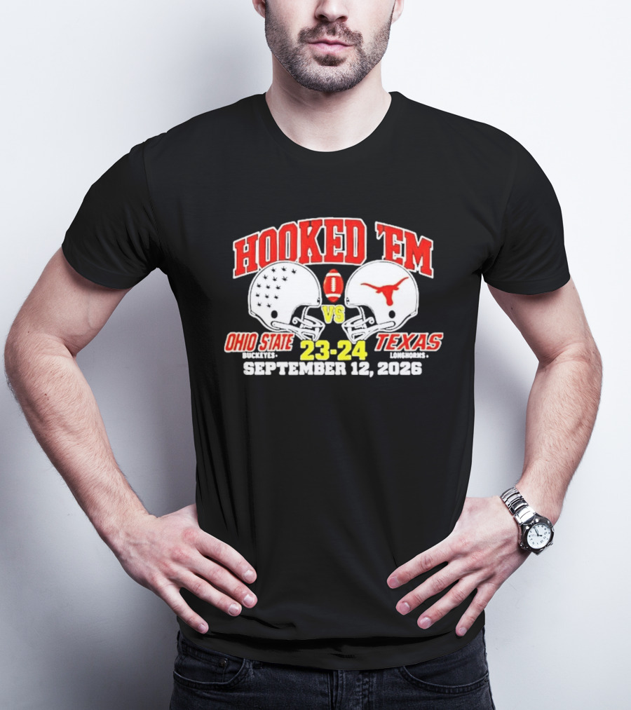 Hooked Em Ohio State Buckeyes Vs Texas Longhorns September 12 2026 23 24 Football T-Shirt