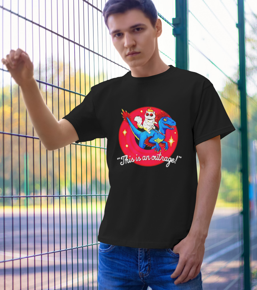 Cat In Crown And Sunglasses Riding Raptor This Is An Outrage T-Shirt