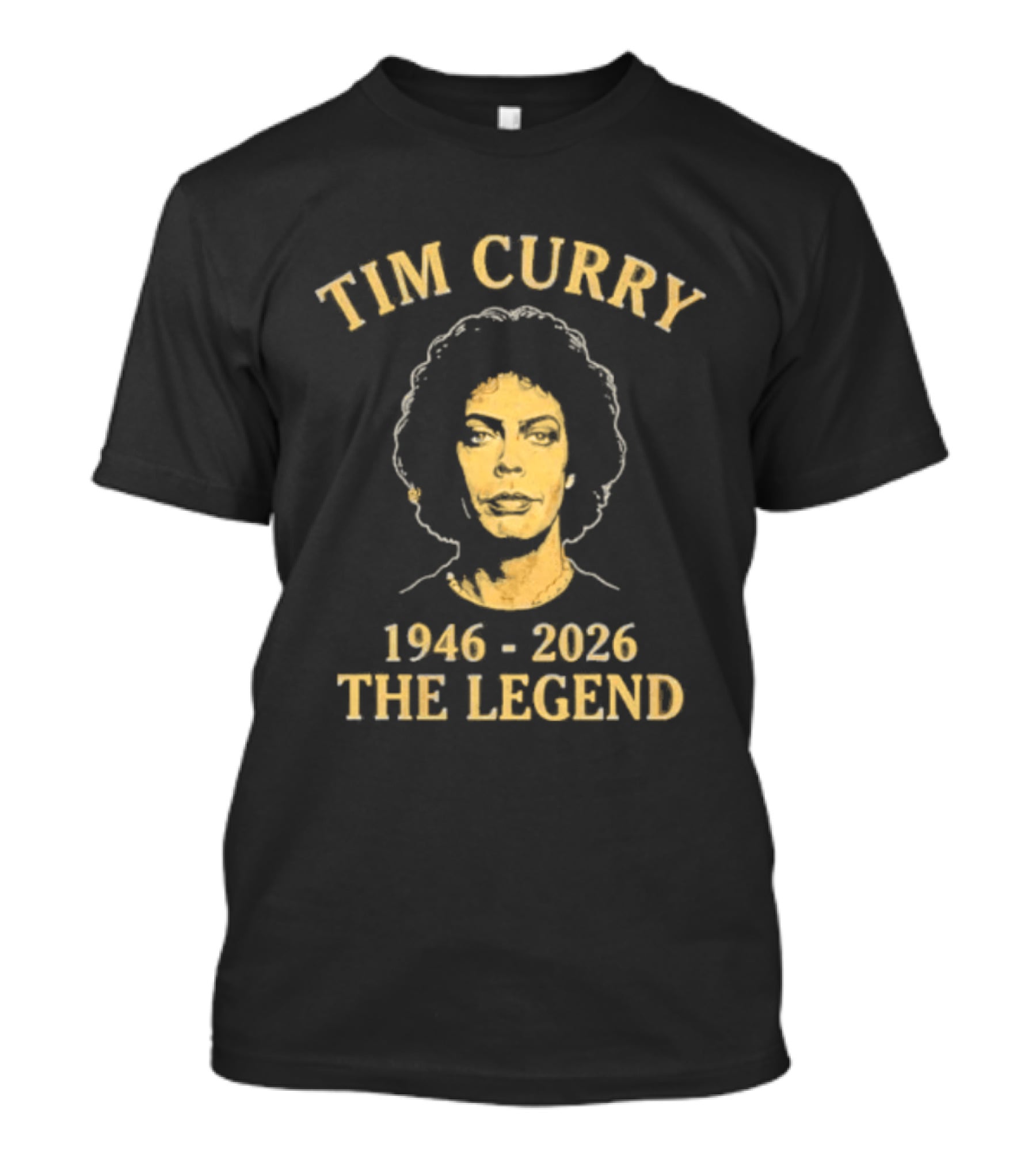 Tim Curry 1946 2026 The Legend T-Shirt