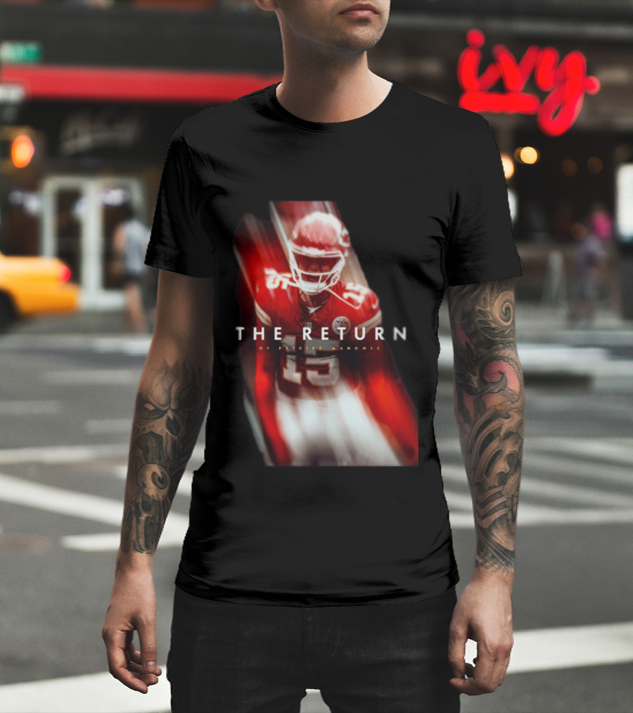Patrick Mahomes The Return Kansas City Chiefs 15 NFL 2026 Seasons T-Shirt