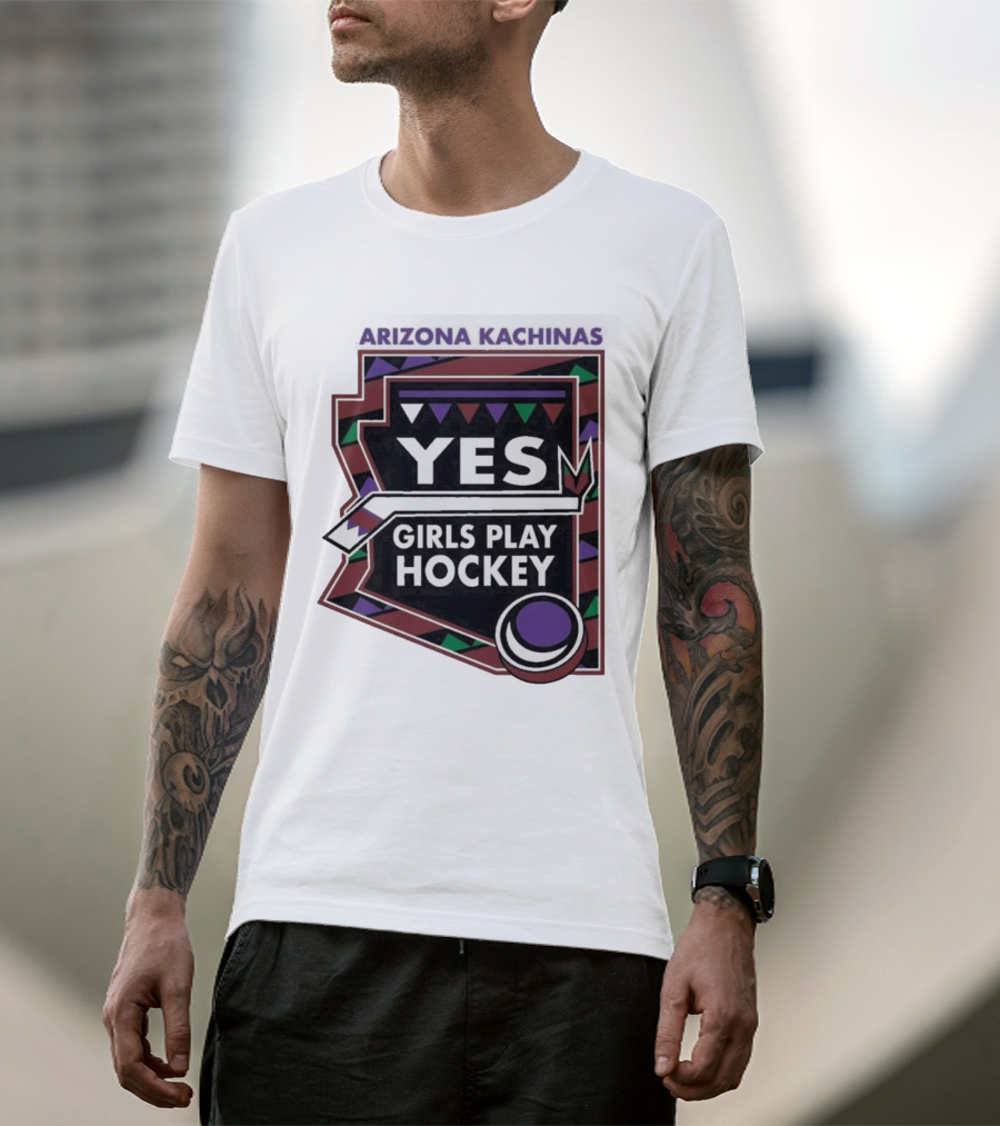 Arizona Kachinas Yes Girls Play Hockey Hockey Stick Circle Triangles T-Shirt