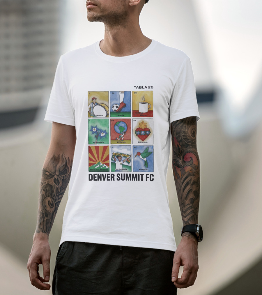 Denver Summit FC Loteria Tabla 26 El Tambor La Bota El Cafe La Aguileña El Mundo El Corazón El Sol Y La Montaña La Bufanda El Pajaro T-Shirt