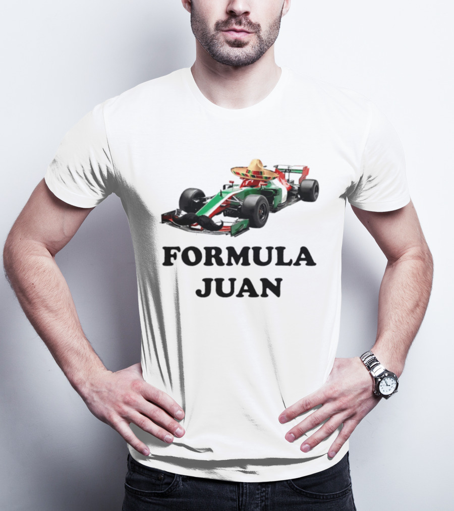 Formula Juan Mexican Sombrero Mustache Racing Car T-Shirt