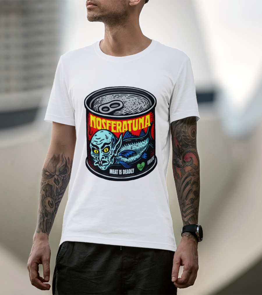 Nosferatuna Meat Is Deadly Go Vegan Nosferatu Can T-Shirt