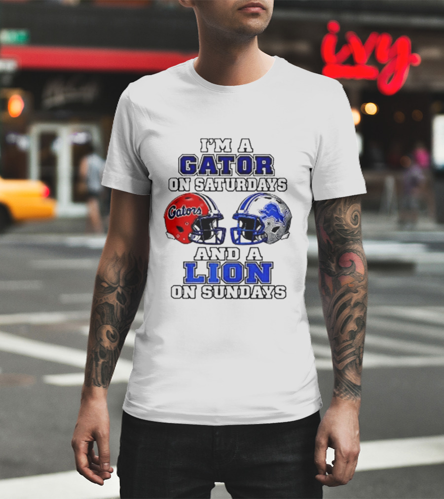 I'm A Gator On Saturdays And A Lion On Sundays Football Helmets T-Shirt