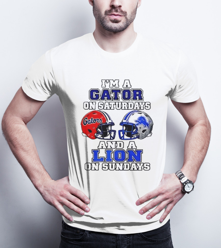I'm A Gator On Saturdays And A Lion On Sundays Football Helmets T-Shirt