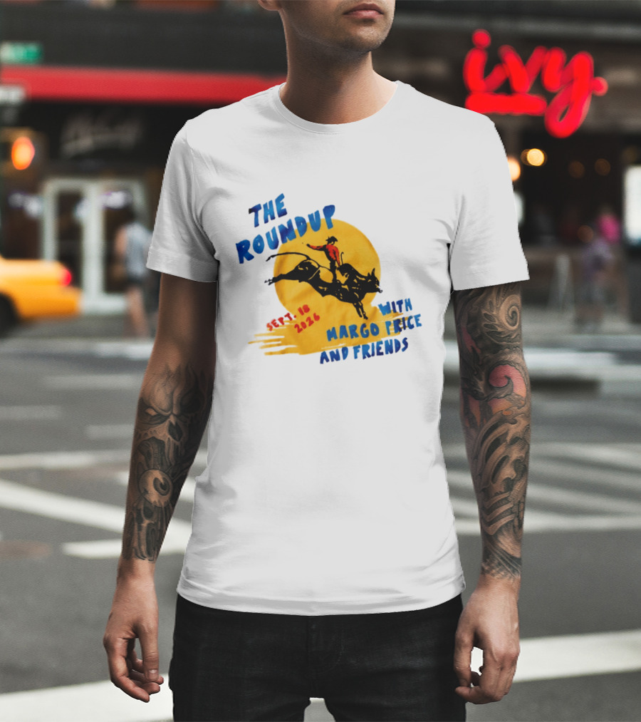The Roundup Sept 18 2026 Margo Price And Friends Cowboy Riding Bull T-Shirt