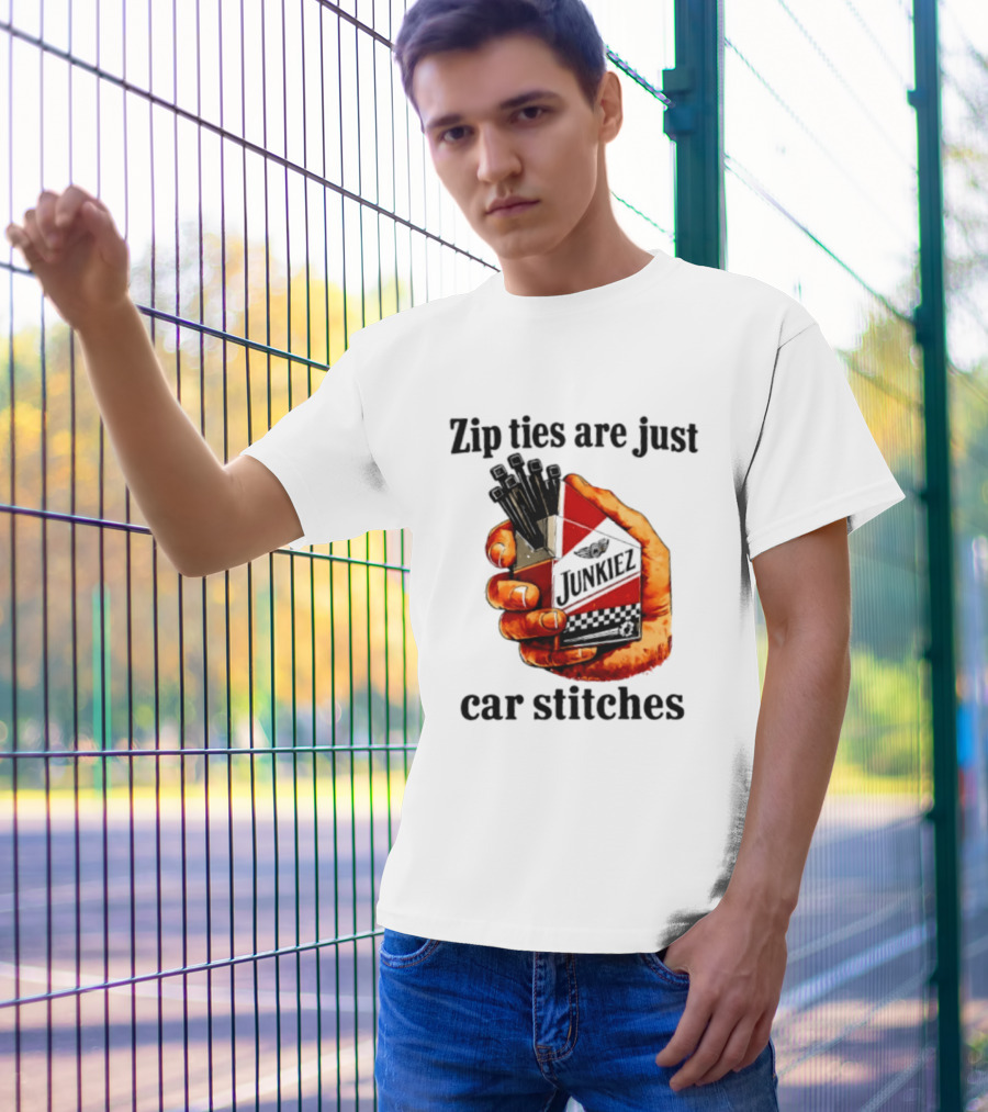 Zip Ties Are Just Car Stitches JunkieZ Pack Hand Mechanic Humor T-Shirt