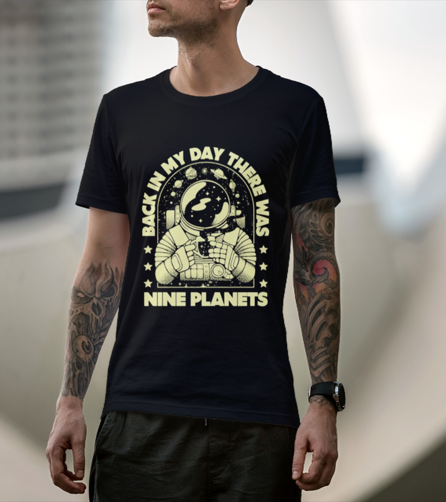 Back In My Day There Was Nine Planets Astronaut Drinking Coffee Retro Space T-Shirt