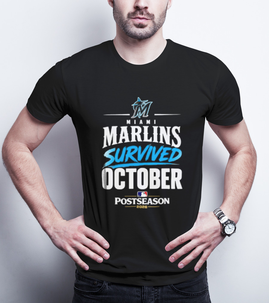 Miami Marlins Survived October 2026 MLB Postseason Victory Celebration T-Shirt