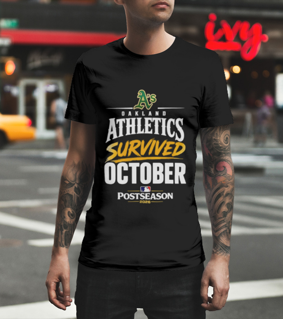 Oakland Athletics Survived October 2026 MLB Postseason T-Shirt