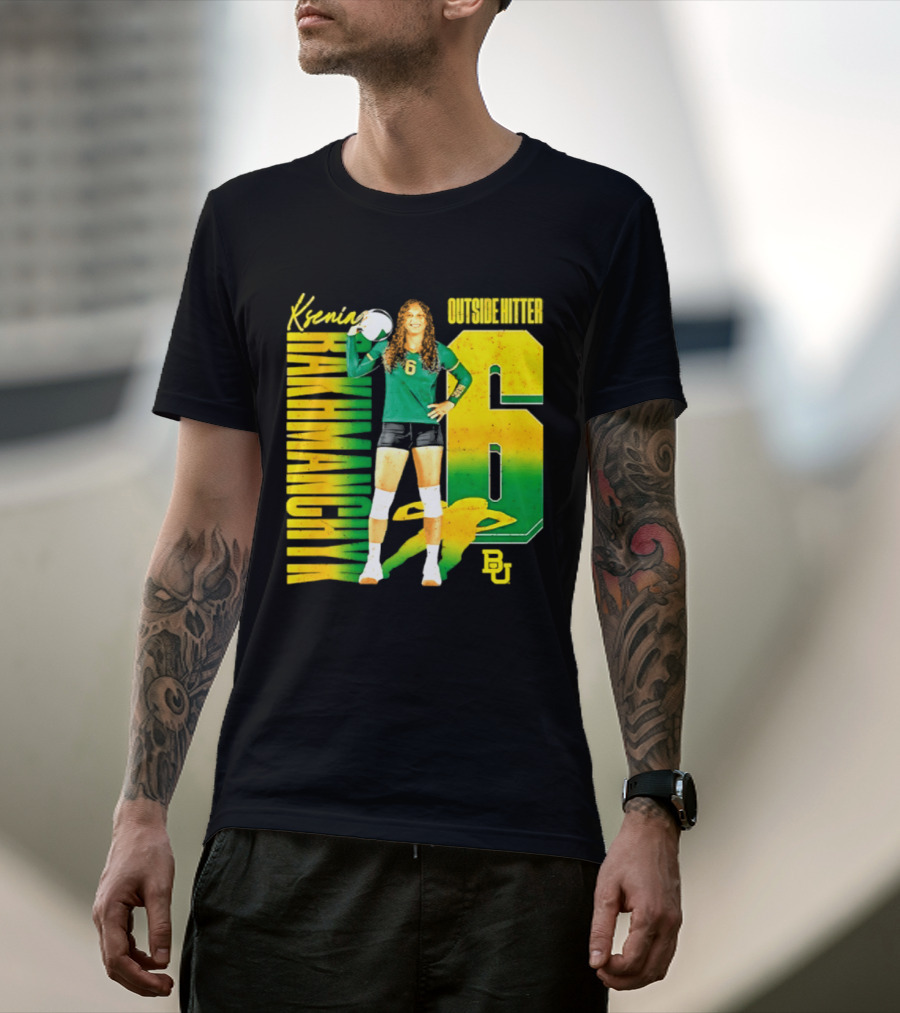 Kseniya Rakhmanchyk Outside Hitter 6 Baylor Bears Volleyball Player T-Shirt
