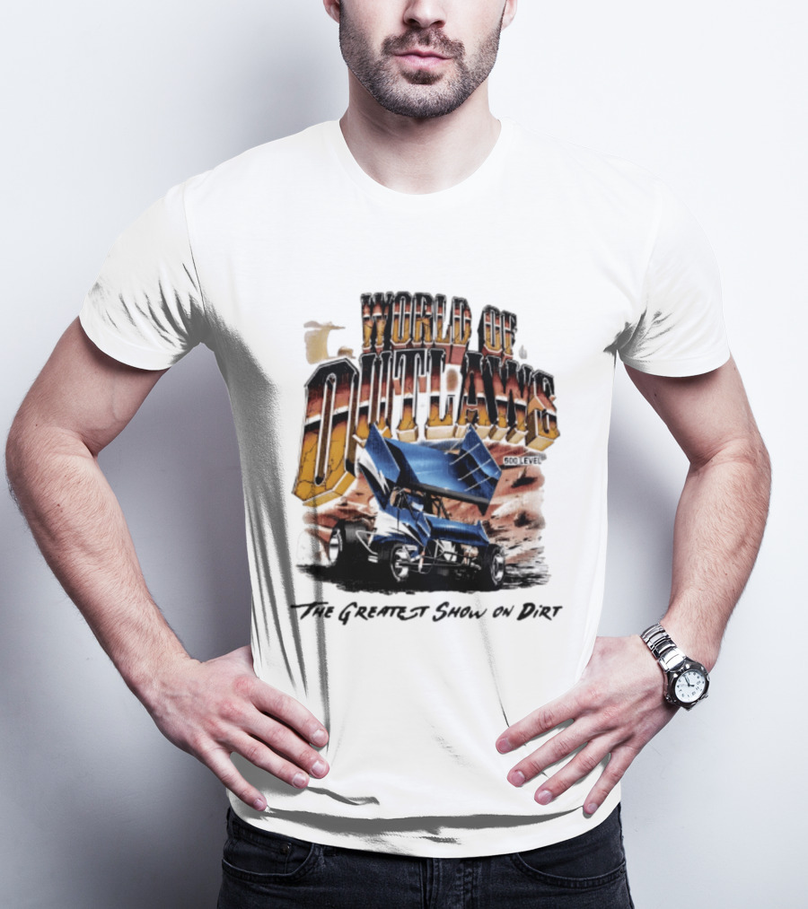 World Of Outlaws 500 Level The Greatest Show On Dirt Racing Sprint Car T-Shirt