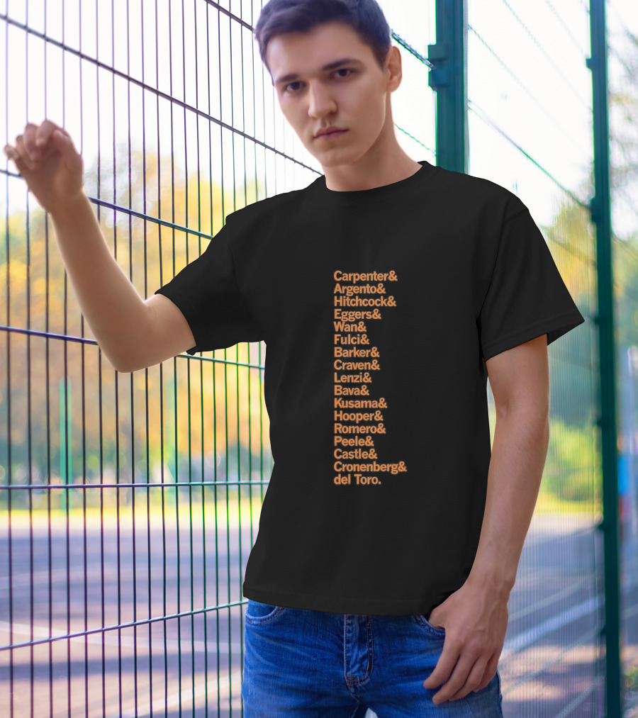 Carpenter Romero Craven Lynch Hooper Bava Wan Peele Argento Raimi Cronenberg Del Toro T-Shirt