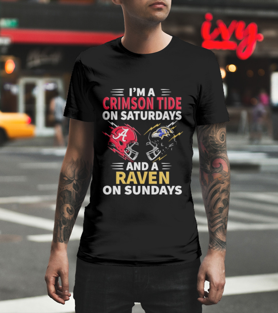 I'm A Crimson Tide On Saturdays And A Raven On Sundays Helmet Football T-Shirt
