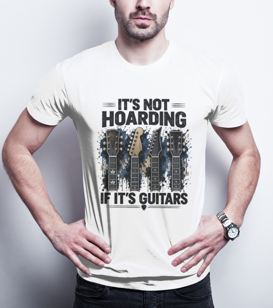 It's Not Hoarding If It's Guitars Guitar Headstocks T-Shirt