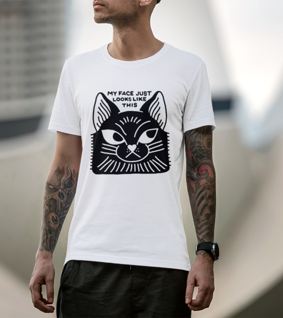 My Face Just Looks Like This Cat Ear Expressions T-Shirt