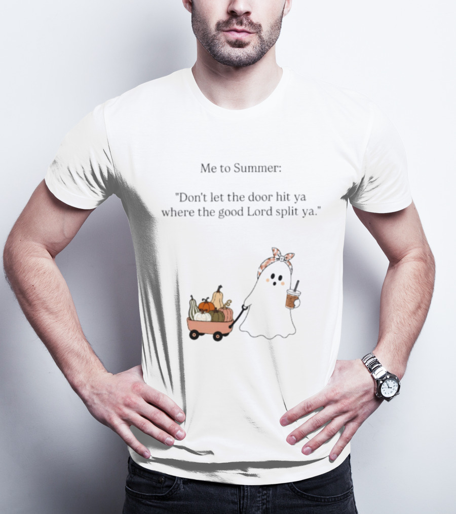 Me To Summer Ghost Quote With Pumpkins And Coffee For Halloween T-Shirt
